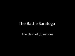 Battle of Saratoga | PPTX