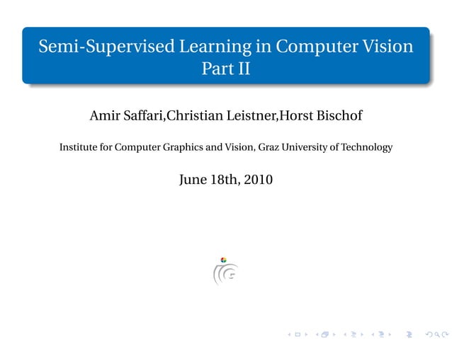 CVPR2010: Semi-supervised Learning in Vision: Part 3: Algorithms and Applications | PDF ...
