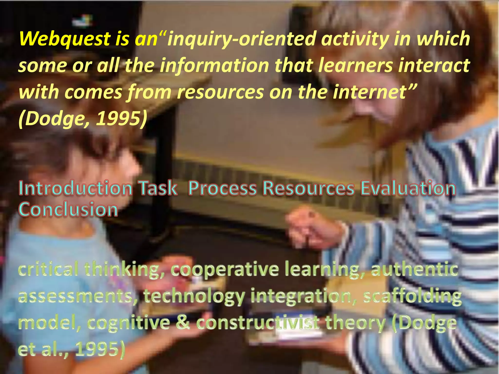 webquests 2.0- JTEL11 | PPTX | Education