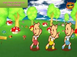 THREE LITTLE PIGS | PPT