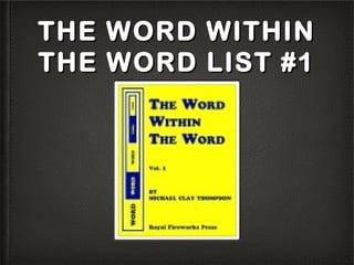 Word within the Word List One | PPT