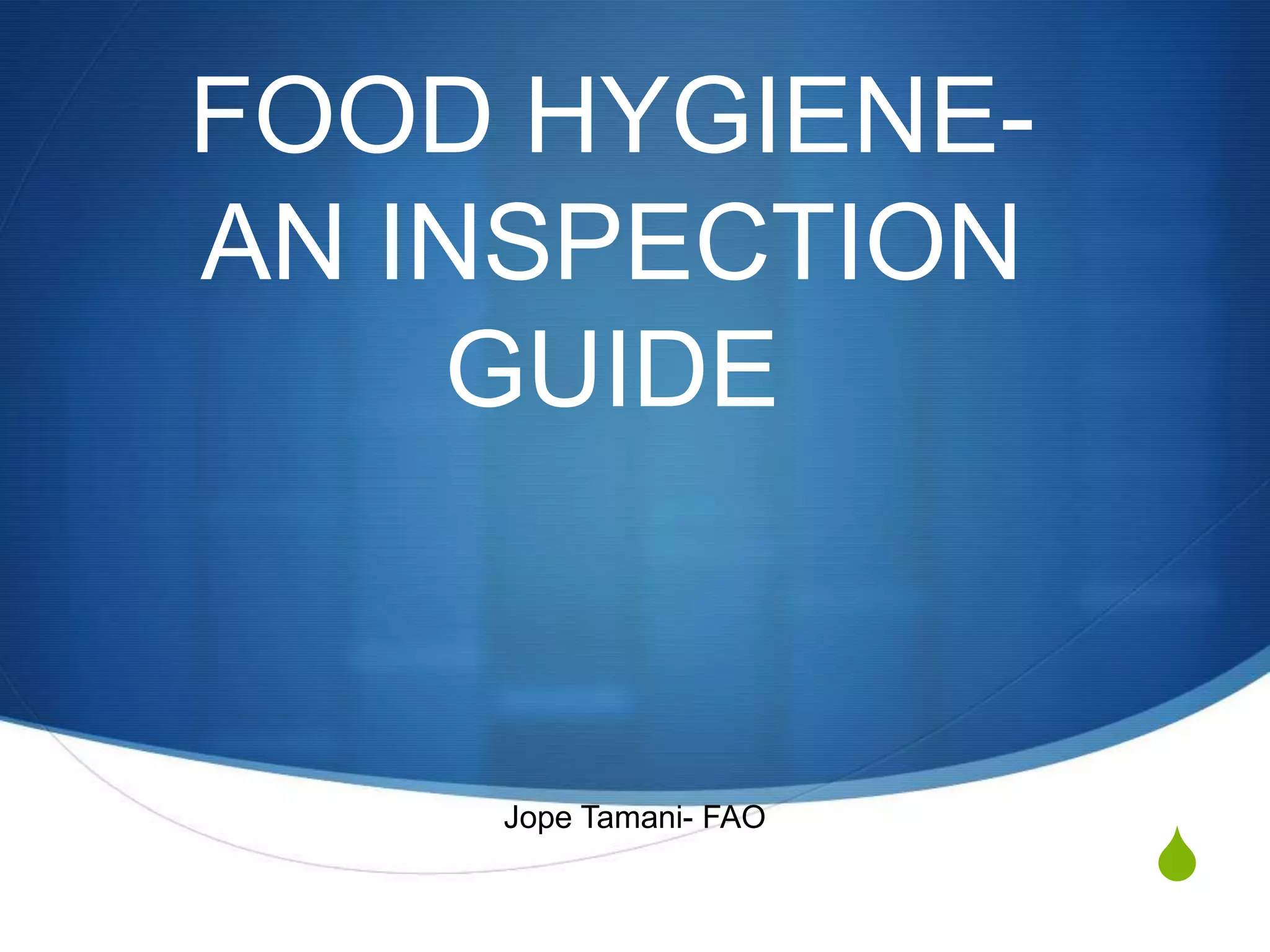 Food Hygiene Inspection Guide | PPTX
