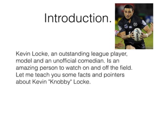 Kevin Locke | PDF | Rugby League | Rugby