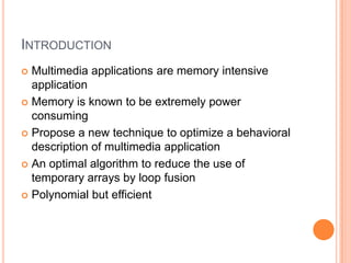 Loop Fusion for Memory Space Optimization | PPT