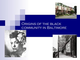 Historic Baltimore Presentation | PPT