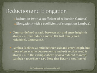 Roll Pass Designing in Continuous Bar Mills | PPT