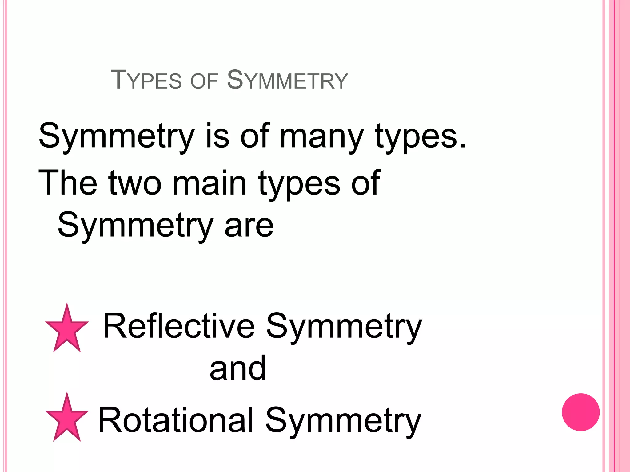 Symmetry - Rotational and Reflection | PPTX | Physics | Science