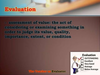 teacher as evaluator and planner | PPTX