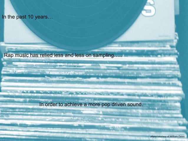 Creative Sampling In Rap Music | PPT