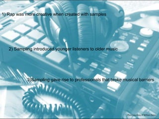 Creative Sampling In Rap Music | PPT