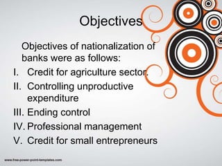 nationaliztion & Privatization of banks | PPTX