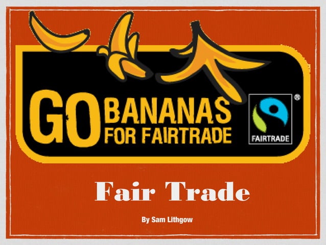 Fair trade challenge | PPT | Commodities | Economy
