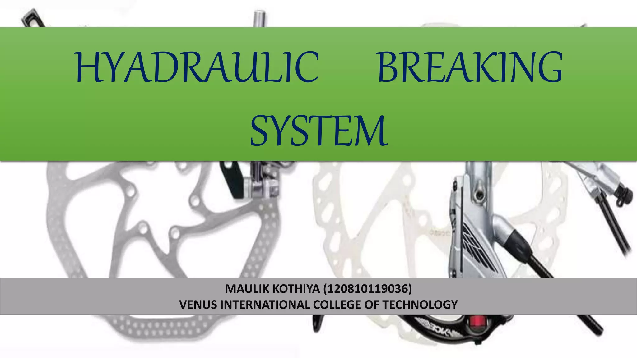 hydraulic braking system | PPTX