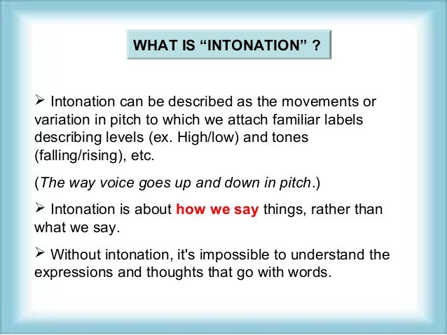 Intonation