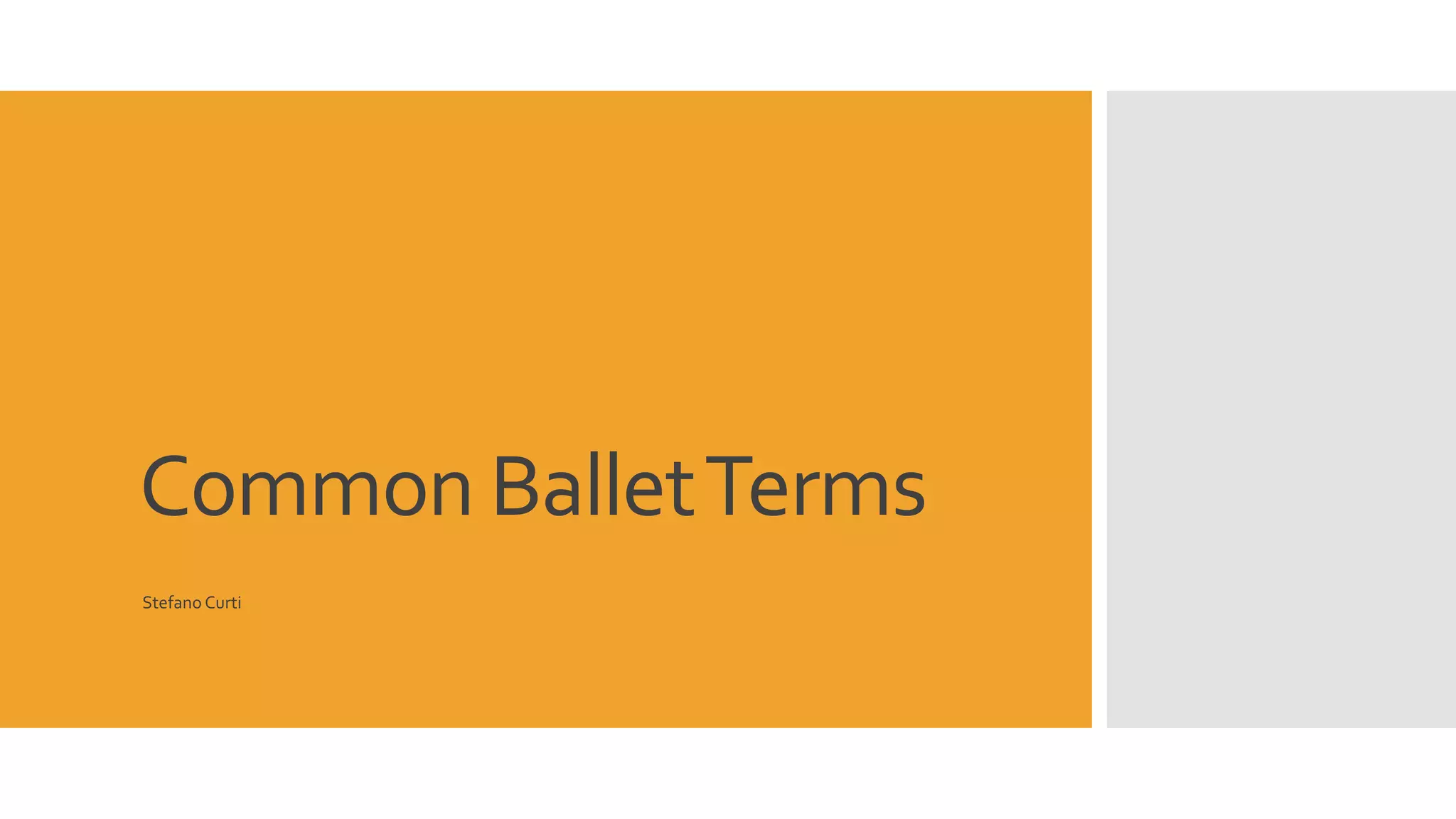 Common Ballet Terms | PPTX | Dance | Fine Art