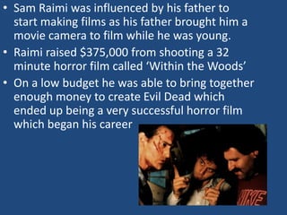 Sami Raimi Director Case Study | PPTX