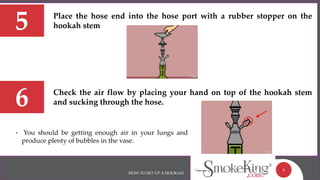 How To Setup A Hookah | PPT