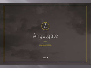 Angel gates-manchester | PPTX