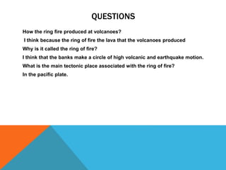 The Ring of Fire | PPTX