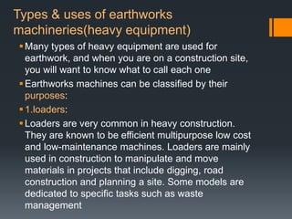 EARTHWORKS MACHINERIES | PPTX