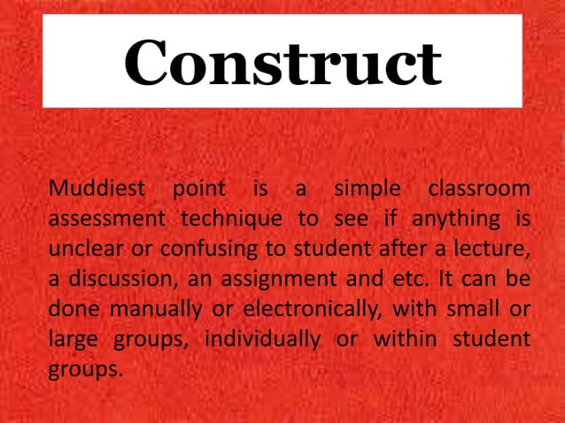 Muddiest point | PPTX | Educational Assessment | Education