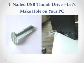 14 Weirdest And Fanciest Usb Flash Drives Ever | PPT