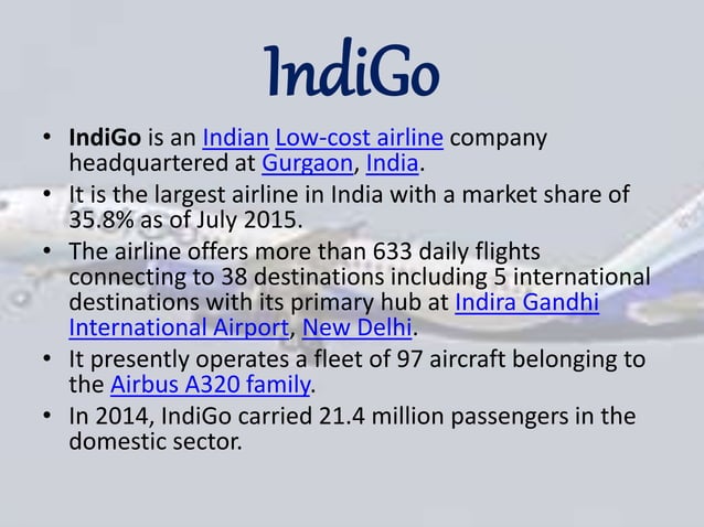 Case Study IndiGo Airbus 250 A320neo aircraft Deal | PPTX | Air Travel | Travel Type