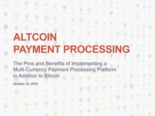 Altcoin Payment Processing | PPT