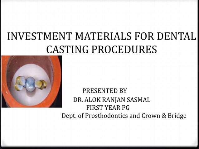 Investment materials And its clinical applications | PPTX | Chemistry ...