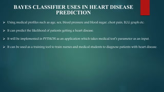 HEART DISEASE PREDICTION USING NAIVE BAYES ALGORITHM | PPTX