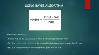 HEART DISEASE PREDICTION USING NAIVE BAYES ALGORITHM | PPTX