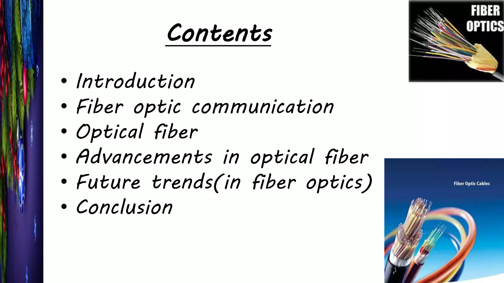 Future trends in fiber optics | PPTX