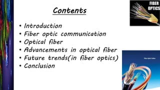 Future trends in fiber optics | PPTX