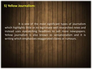 What is Journalism ? Types and Role of journalism. | PPTX