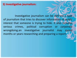 What is Journalism ? Types and Role of journalism. | PPTX