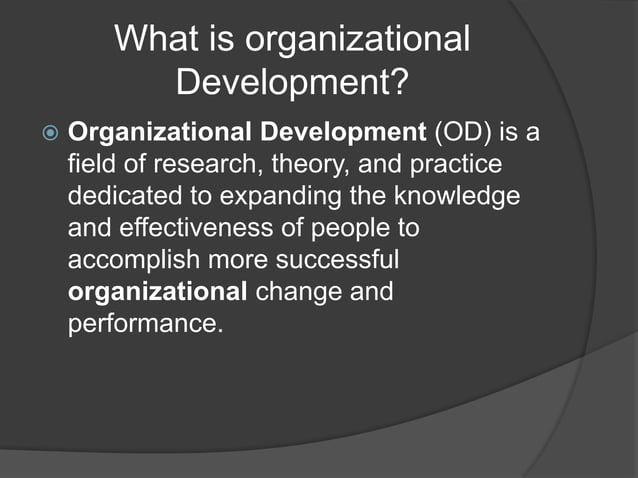 Importance of Organizational Development | PPTX