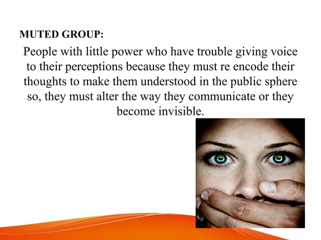 muted group theory | PPT | Debated Sensitive Social Issues | Sensitive ...