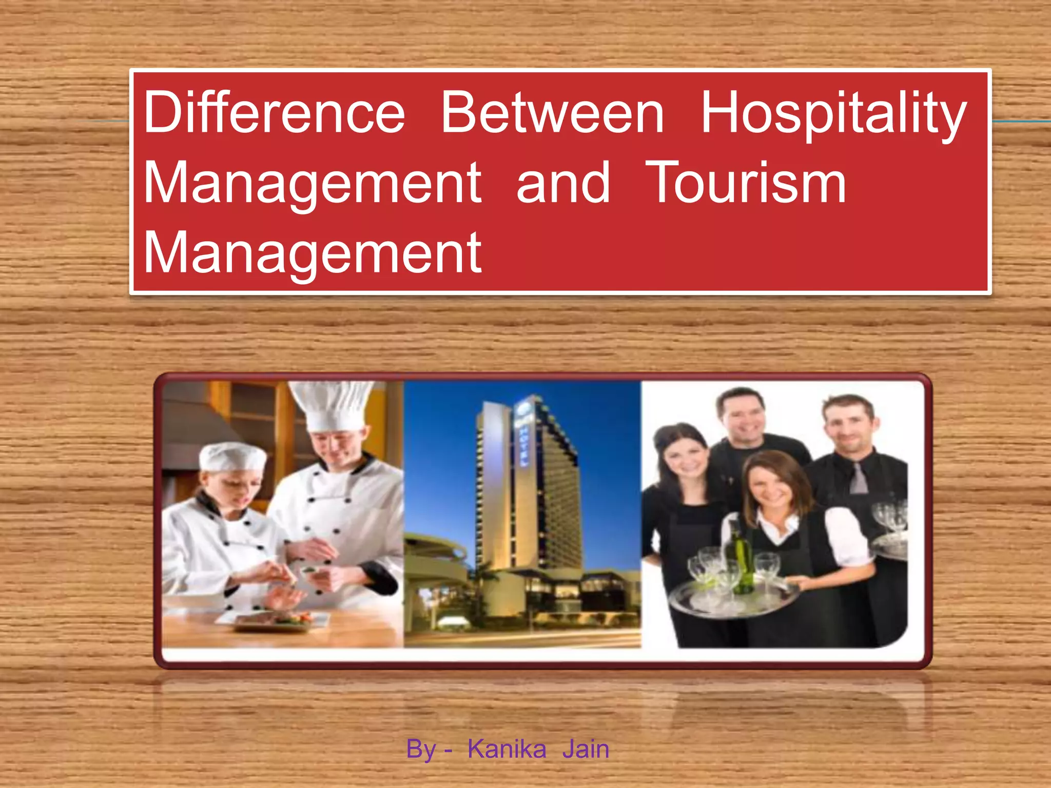 Hospitality and Tourism Managemnt | PPTX