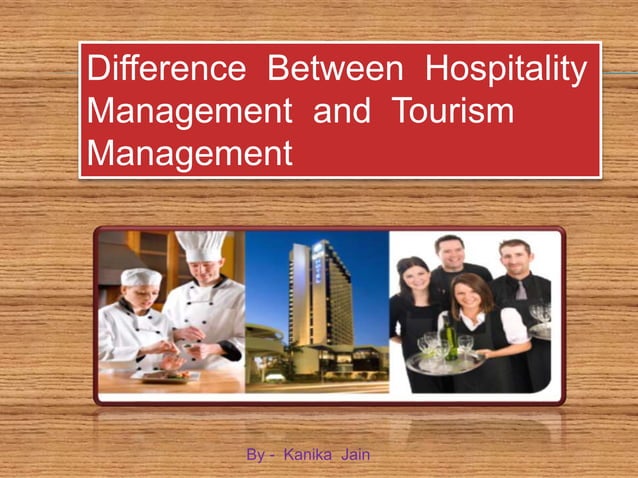 Hospitality and Tourism Managemnt | PPTX | Hospitality Industry ...