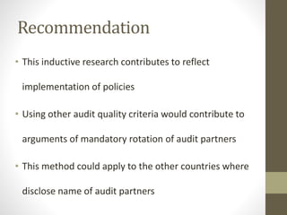 Does Mandatory Rotation of Audit Partners Improve Audit Quality? | PPT
