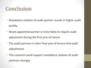 Does Mandatory Rotation of Audit Partners Improve Audit Quality? | PPT