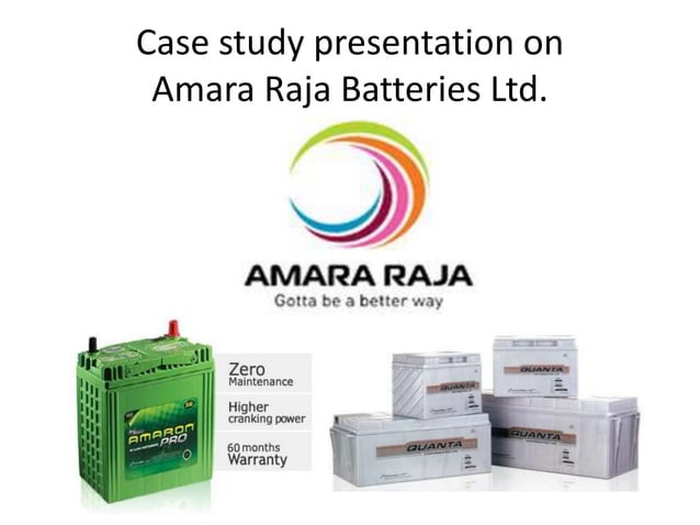Amara Raja Batteries Ltd | PPTX | Automotive Industry | Industries
