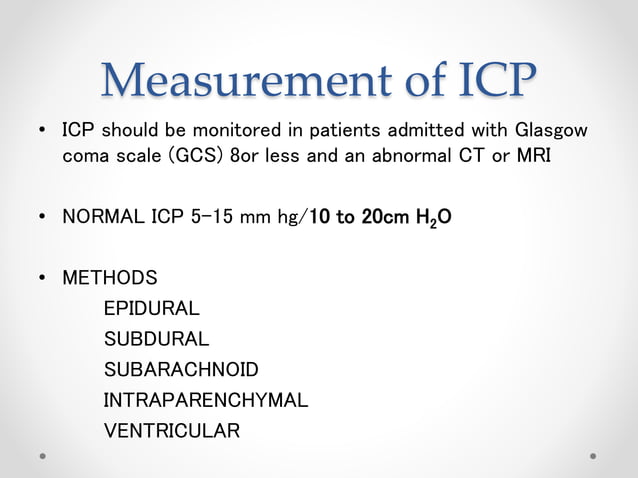 Management of patient with increased intracranial pressure | PPTX
