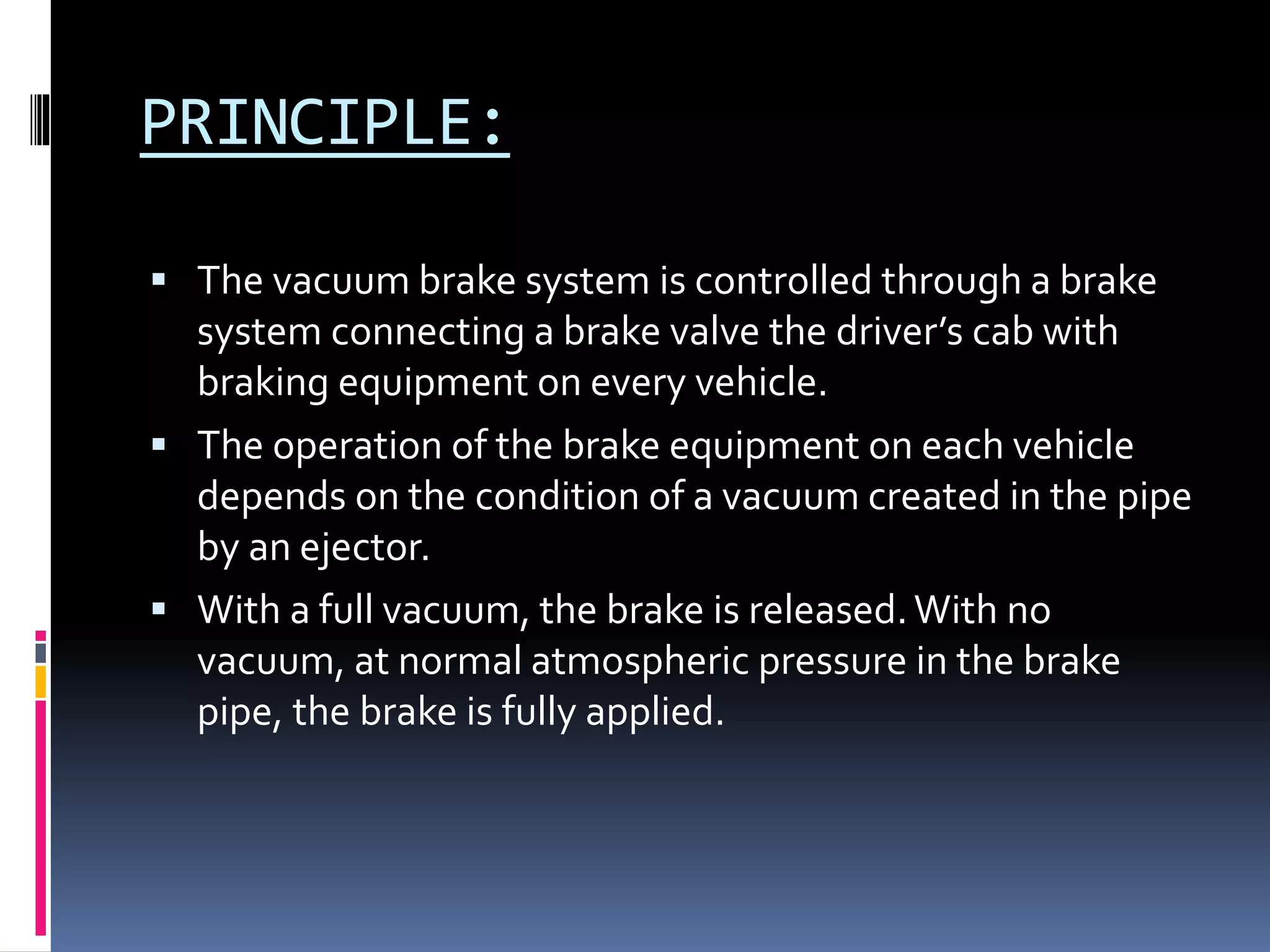vacuum braking system | PPTX