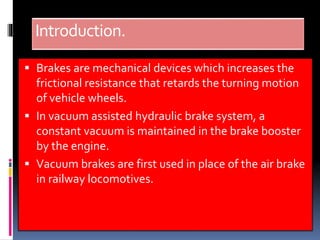 vacuum braking system | PPTX