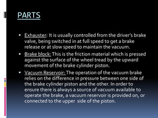 vacuum braking system | PPTX