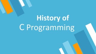 History of C Programming Language | PPTX | Programming Languages ...