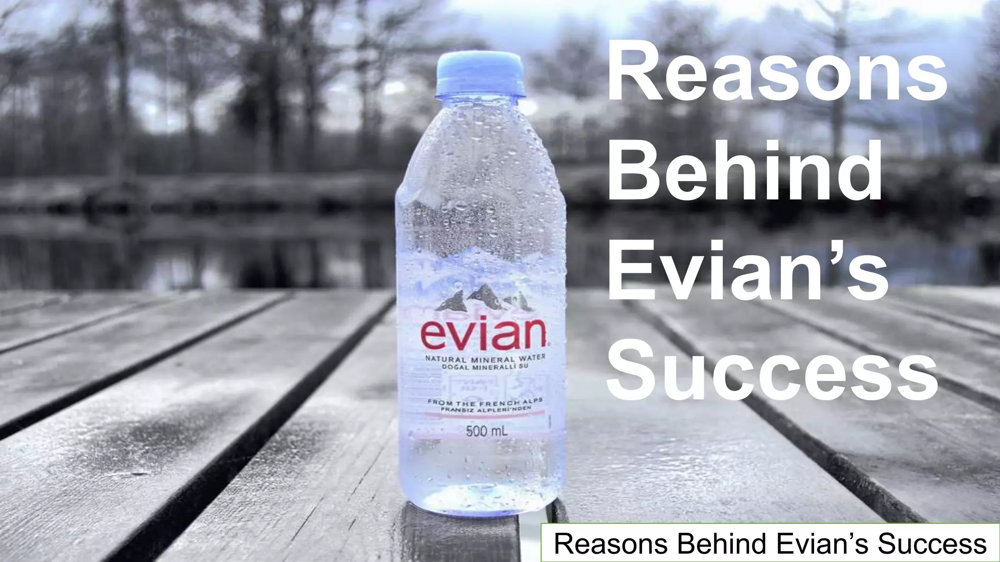 Evian case study analysis | PPTX