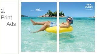 Evian case study analysis | PPTX