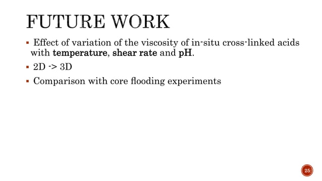 Carbonate matrix acidizing simulation | PPTX